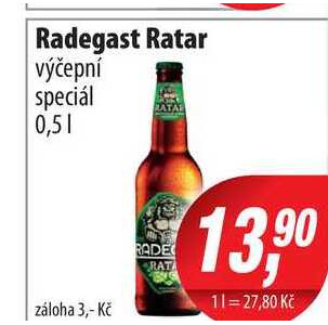 ARCHIV | Radegast Ratar výčepní speciál 0,5l v akci platné do: 6.2.2021 ...
