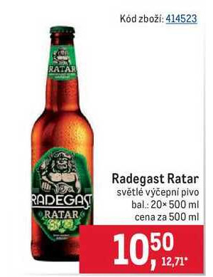 ARCHIV | Radegast Ratar světlé výčepní pivo 500 ml v akci platné do: 23 ...