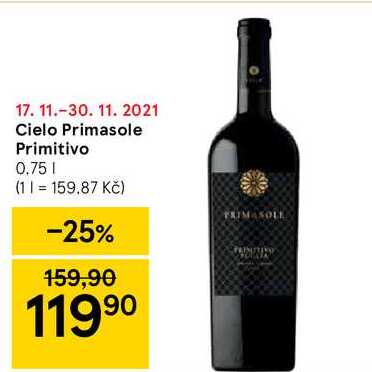 Cielo Primasole Primitivo 0.75 l v akci | AkcniCeny.cz