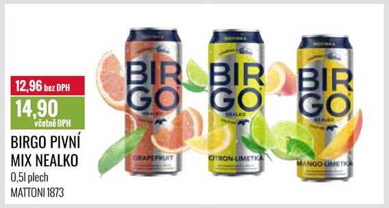 ARCHIV | BIRGO PIVNÍ MIX NEALKO plech 0,5l v akci platné do: 30.4.2022 ...
